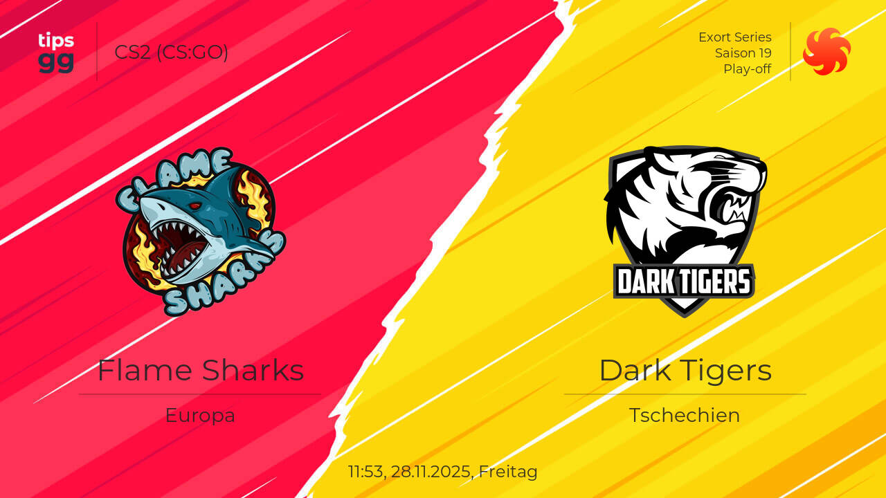 Flame Sharks gegen Dark Tigers am 28.11.2025 – Wett Tipps | CS2 (CS:GO ...