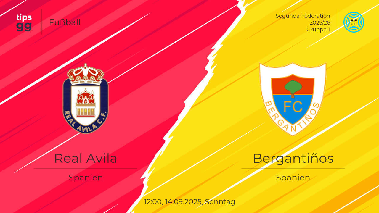 Real Avila – Bergantiños Live-Ergebnis 14.09.2025 - heute ...