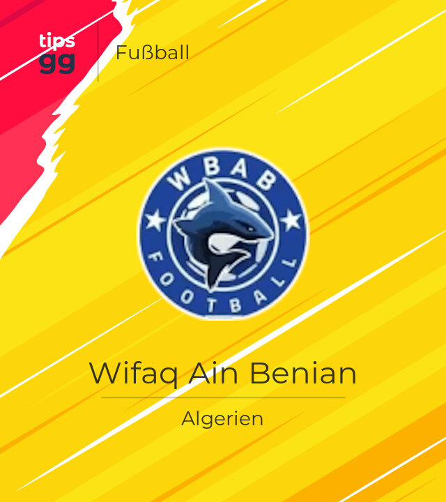 Wifaq Ain Benian Live-Ergebnisse heute: Spiele, Spielplan, Statistiken ...