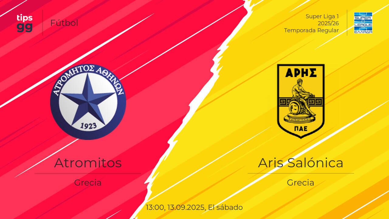 Atromitos vs Aris Salónica Pronóstico el 13.09.2025 | Fútbol | Tips.GG