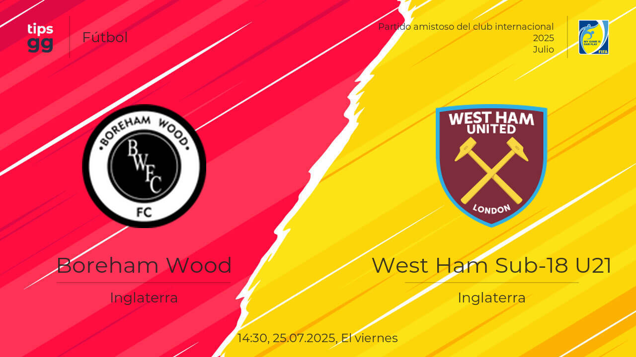 Boreham Wood vs West Ham Sub-18 U21 Pronóstico el 25.07.2025 | Fútbol ...