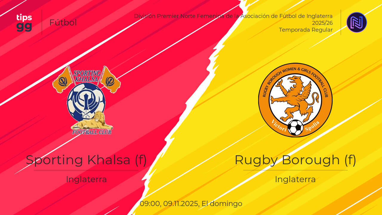 Sporting Khalsa (f) – Rugby Borough (f) marcador en vivo 09.11.2025 ...