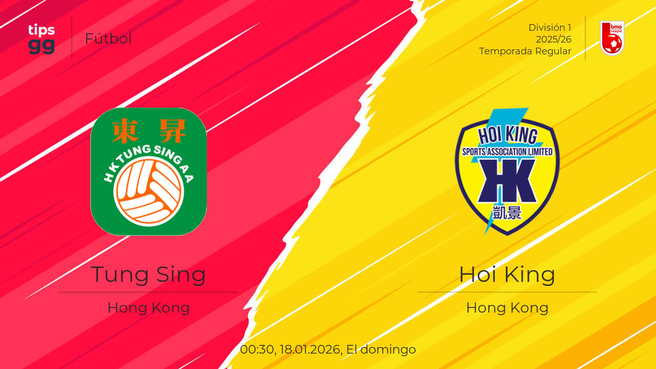 Ver Tung Sing vs Hoi King el 18.01.2026 – Transmisiones en vivo ...