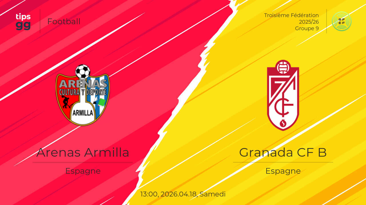 Arenas Armilla – Granada CF B score en direct 2026.04.19 - aujourd'hui ...
