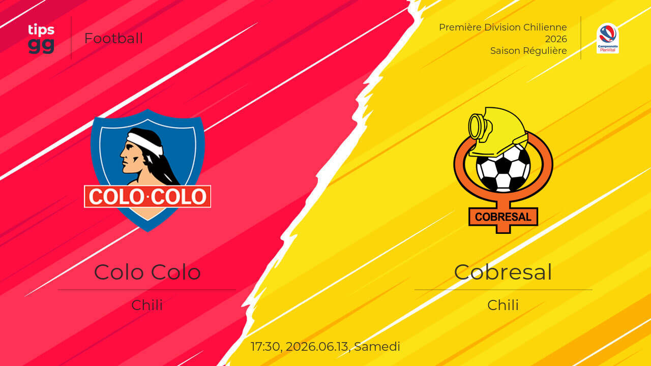 Regardez Colo Colo vs Cobresal 2026.06.13 – Diffusions en direct ...