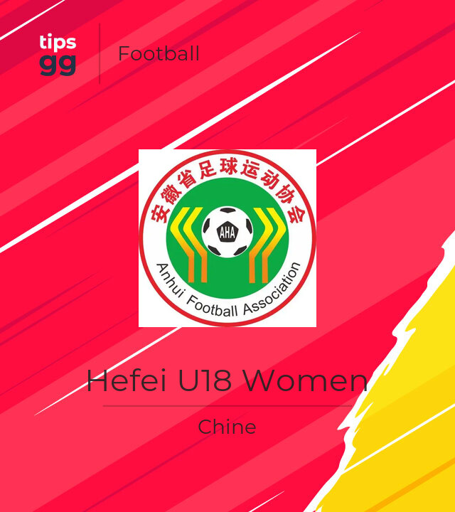 Hefei U18 Women en direct aujourd’hui: matchs, calendrier, statistiques ...