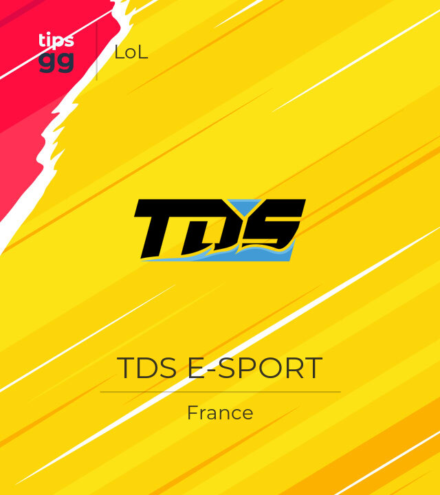 Équipe TDS E-SPORT de LoL de France | Tips.GG