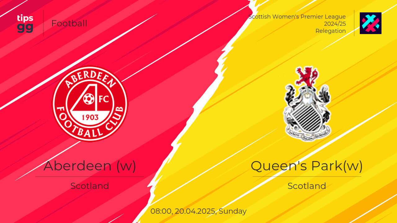 Aberdeen (w) vs Queen's Park(w) 20.04.2025 Match Overview | Tips.GG