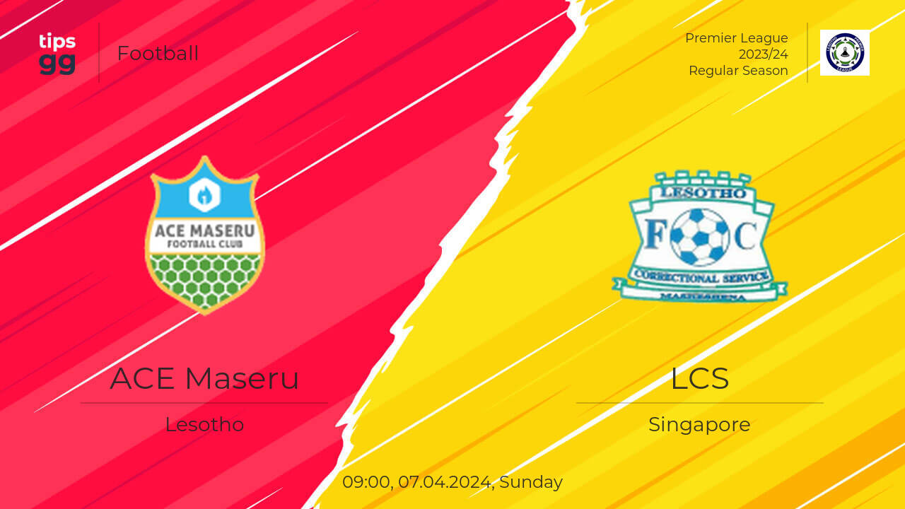 ACE Maseru vs LCS 07.04.2024 at Premier League 2023/24 | Football | Tips.GG