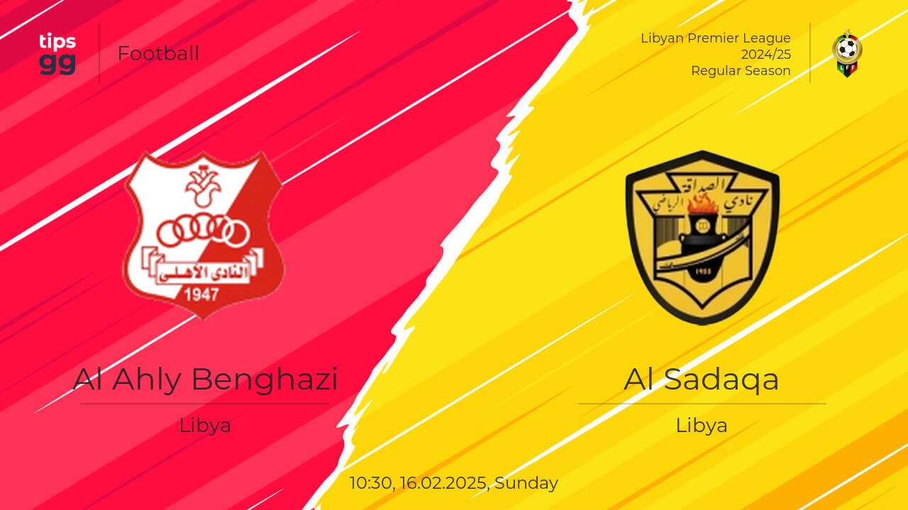 Al Ahly Benghazi vs Al Sadaqa 16.02.2025 Match Overview | Tips.GG