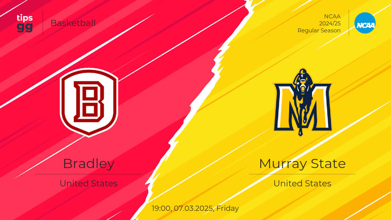 Bradley vs Murray State 08.03.2025 at NCAA 2024/25 | Basketball | Tips.GG