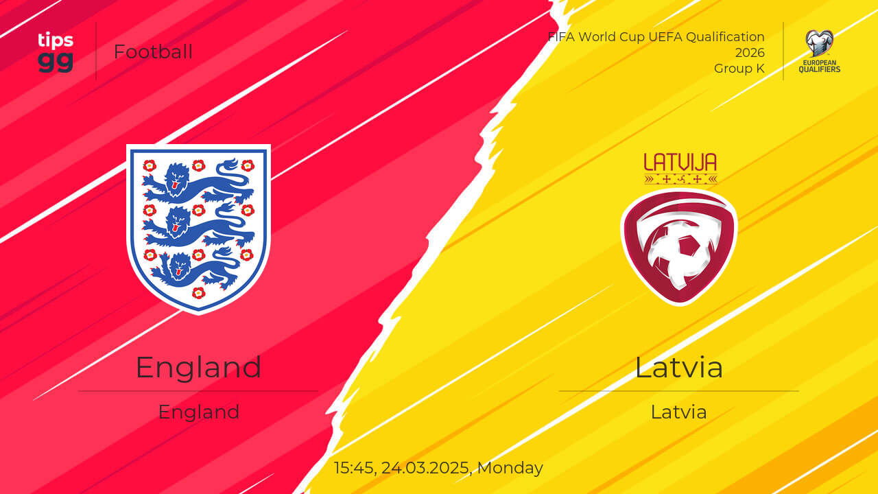 England vs Latvia 24.03.2025 Match Overview | Tips.GG