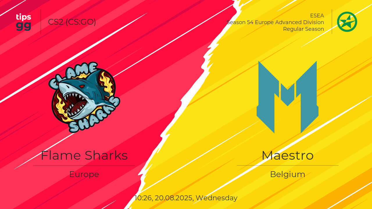 Flame Sharks vs Maestro 20.08.2025 at ESEA Season 54 Europe Advanced ...