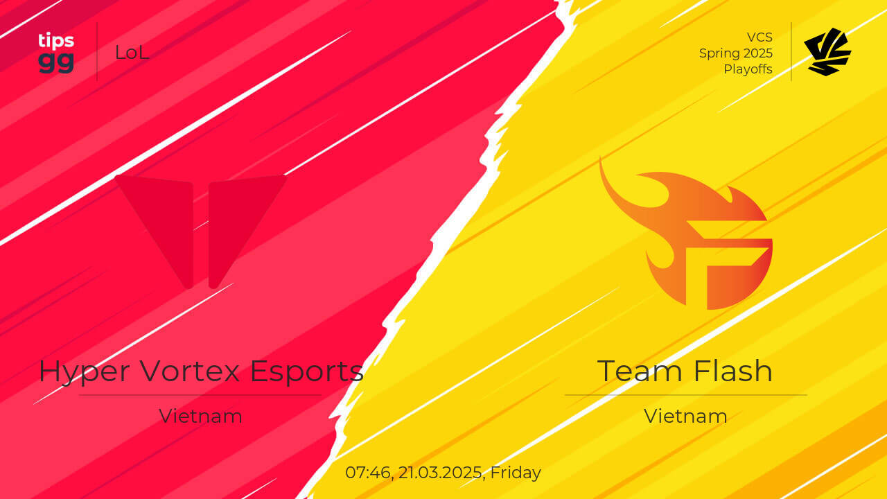 Hyper Vortex Esports vs Team Flash Prediction | 21.03.2025 | LoL | Tips.GG