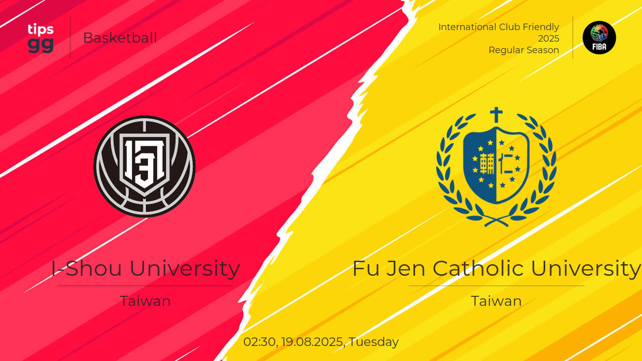 Where to Watch I-Shou University vs Fu Jen Catholic University 19.08. ...
