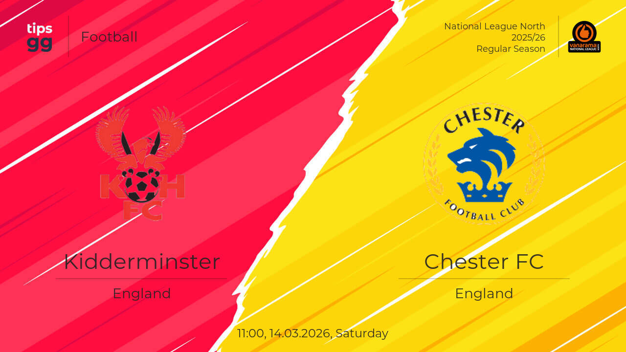Where to Watch Kidderminster vs Chester FC 14.03.2026 | Tips.GG