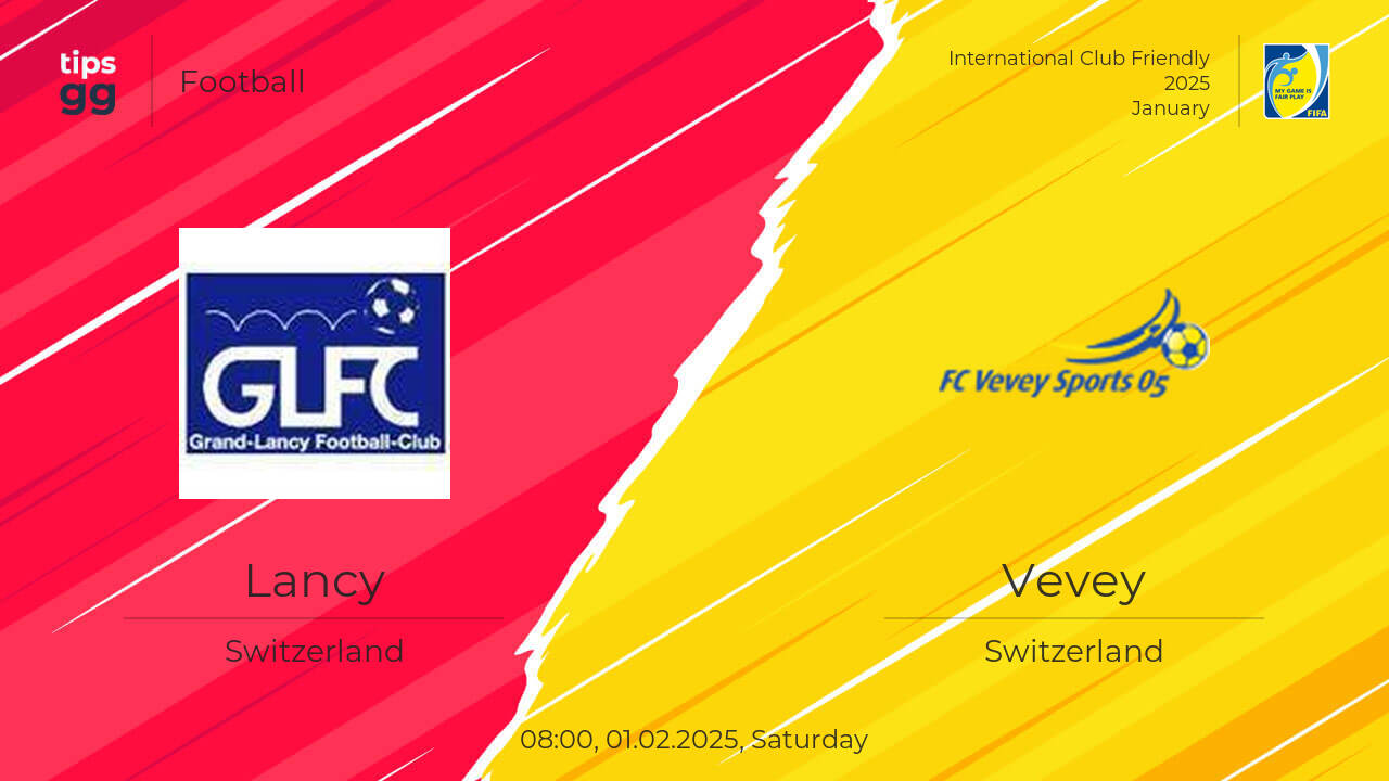 Where to Watch Lancy vs Vevey 01.02.2025 | Tips.GG