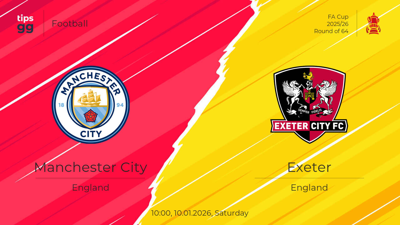 Manchester City vs Exeter Prediction 10.01.2026 | Tips.GG
