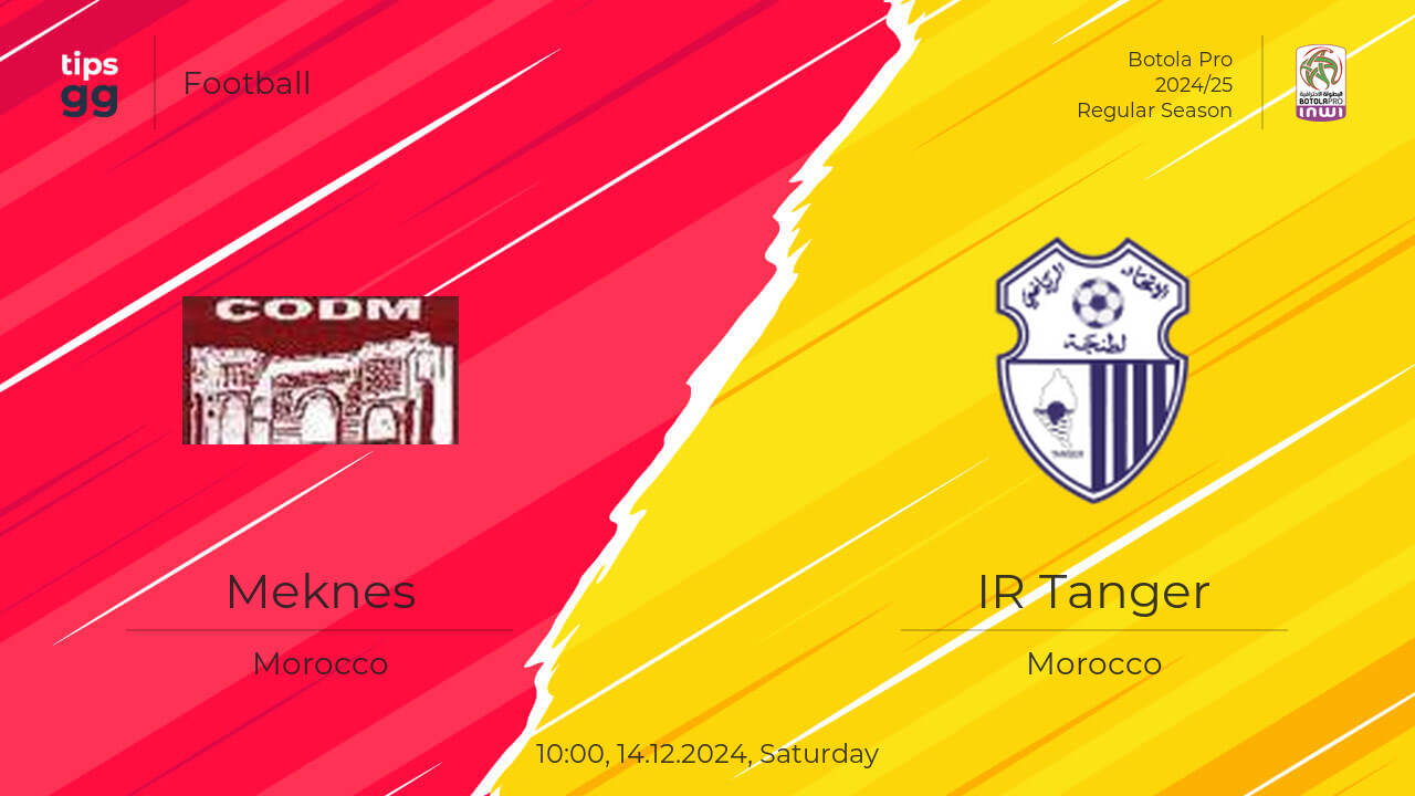 Where to Watch Meknes vs IR Tanger 14.12.2024 | Tips.GG