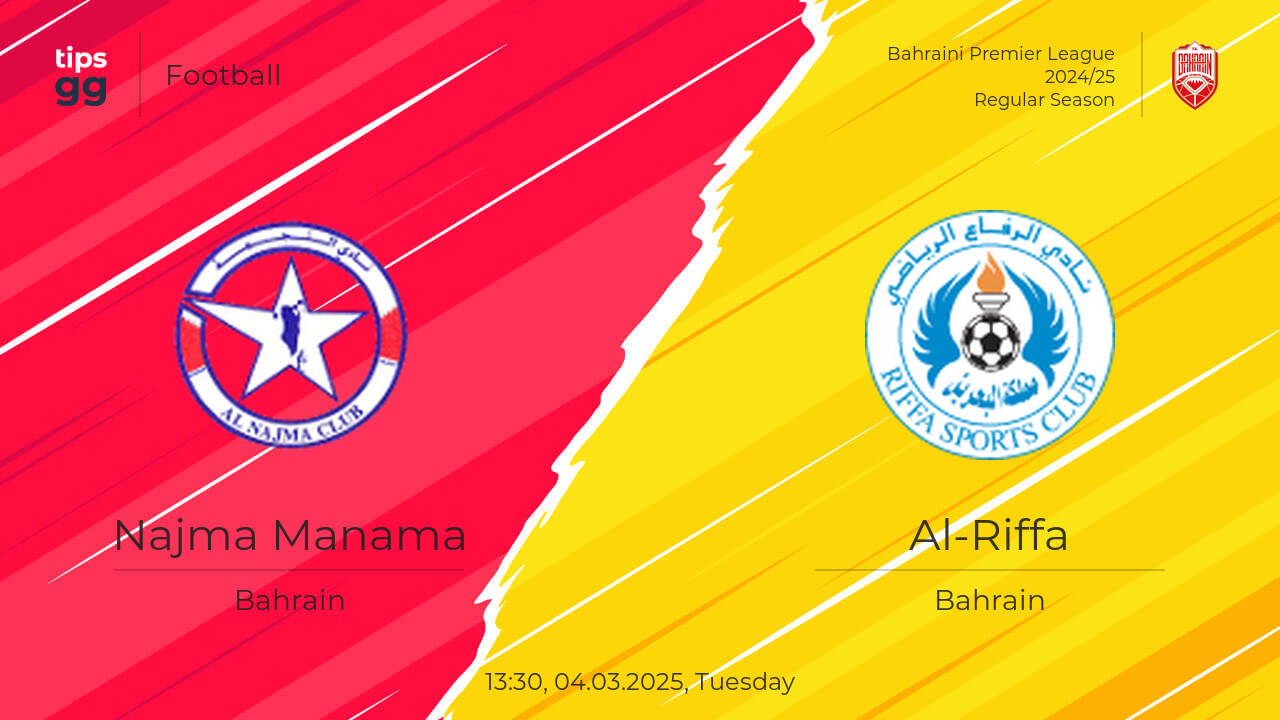 Najma Manama vs Al-Riffa Prediction 04.03.2025 | Tips.GG