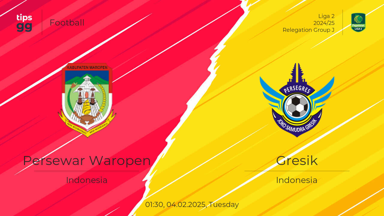 Persewar Waropen vs Gresik 04.02.2025 Match Overview | Tips.GG