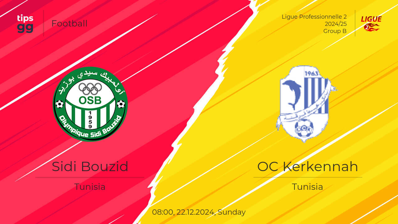 Where to Watch Sidi Bouzid vs OC Kerkennah 22.12.2024 | Tips.GG