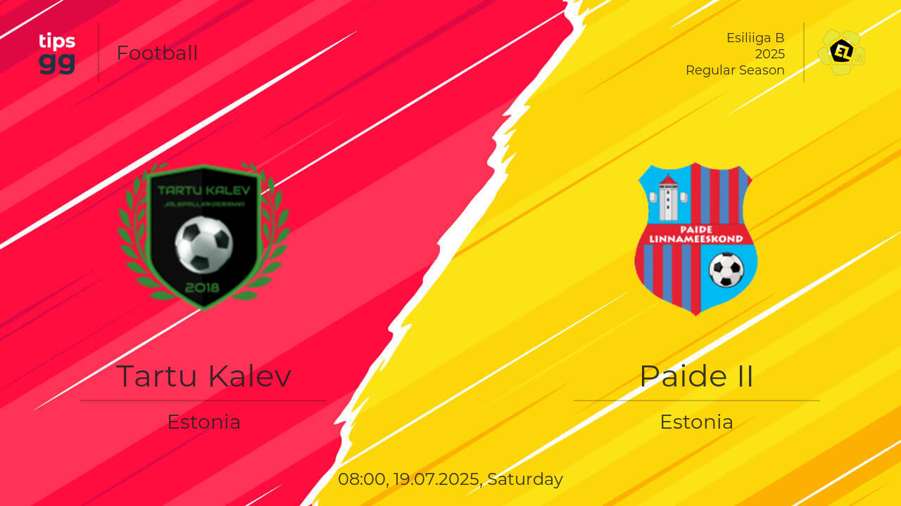 Where to Watch Tartu Kalev vs Paide II 19.07.2025 | Tips.GG