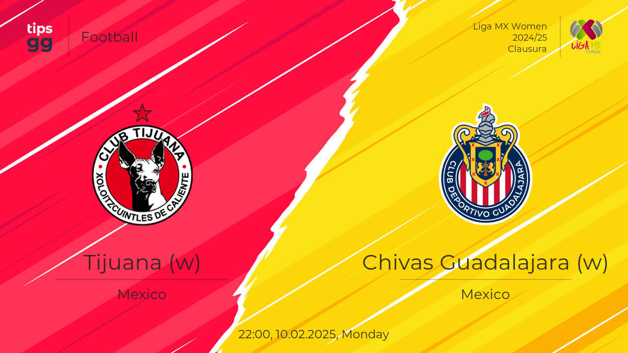 Tijuana (w) Chivas Guadalajara (w) Odds 11.02.2025 | Tips.GG