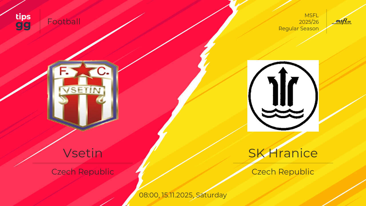 Where to Watch Vsetin vs SK Hranice 15.11.2025 | Tips.GG