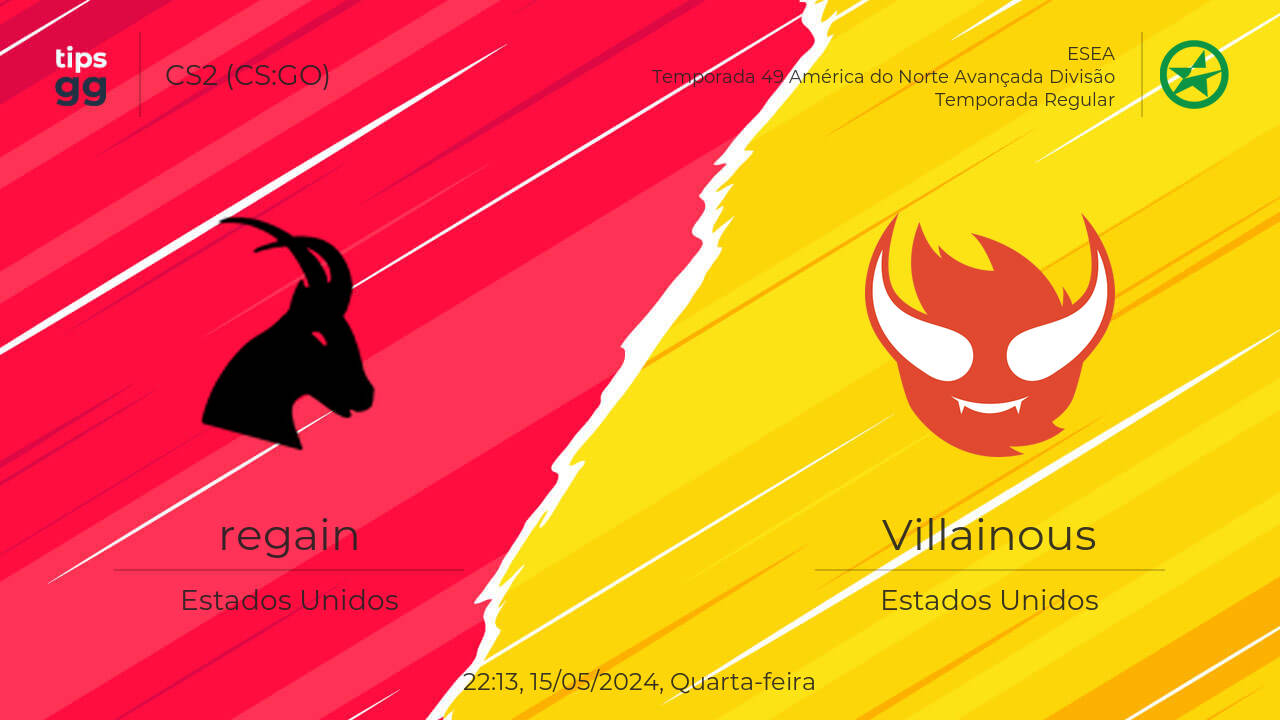 Assista regain x Villainous 16/05/2024 – Transmissões ao vivo | CS2 (CS ...