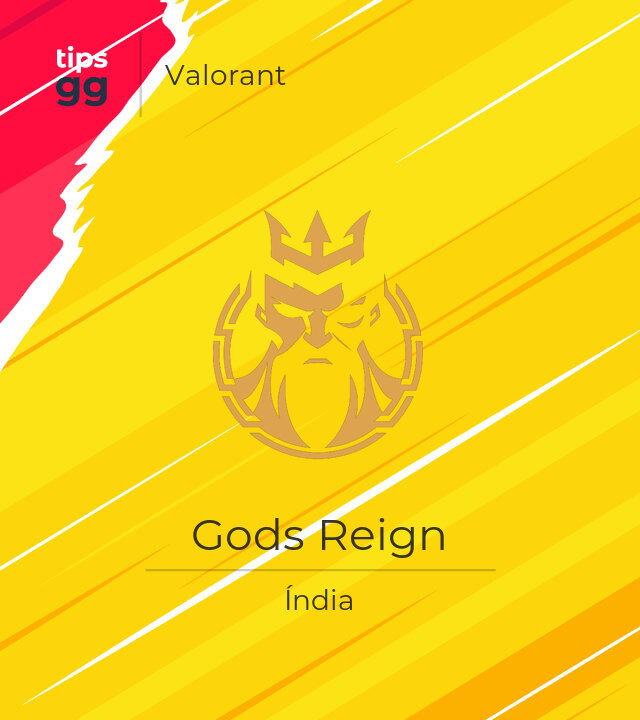Gods Reign Valorant Índia: próximos jogos e resultados | Tips.GG