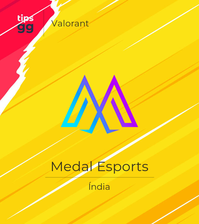 Medal Esports Valorant Índia: próximos jogos e resultados | Tips.GG