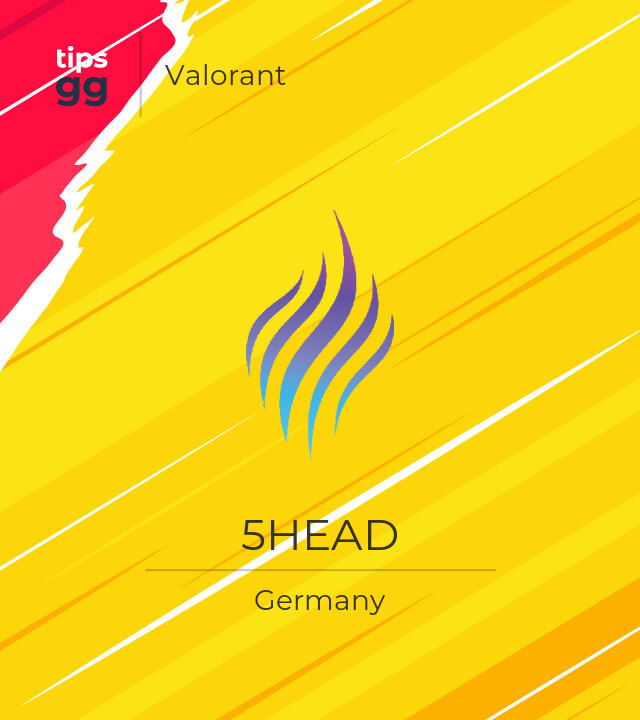 5HEAD Valorant Team from Germany | Tips.GG