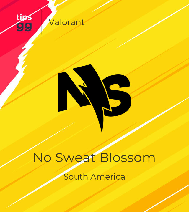 No Sweat Blossom Valorant Team from South America | Tips.GG